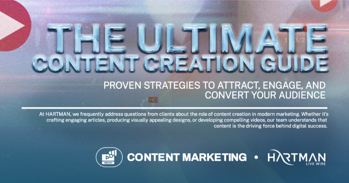The Ultimate Content Creation Guide Hartman 邃 Creative